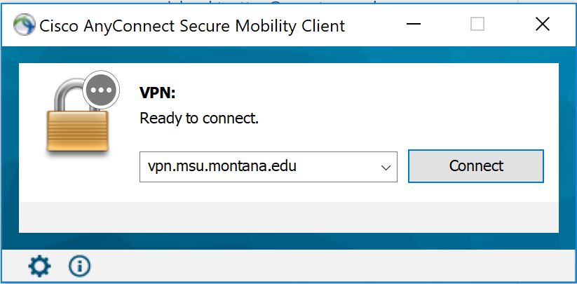AnyConnect VPN for Windows - Computing | Montana State University AnyConnect VPN for Windows - Computing | Montana State University